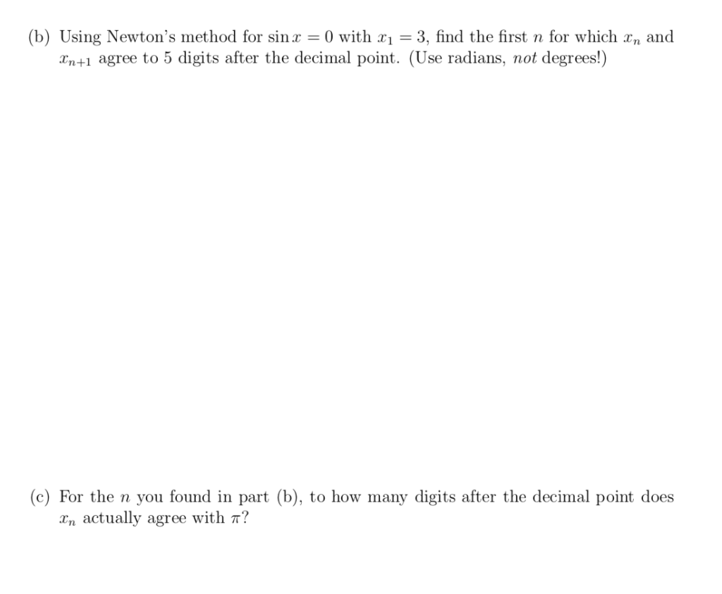 Solved 8. The number π is a solution of sinx = 0 close to 3 | Chegg.com