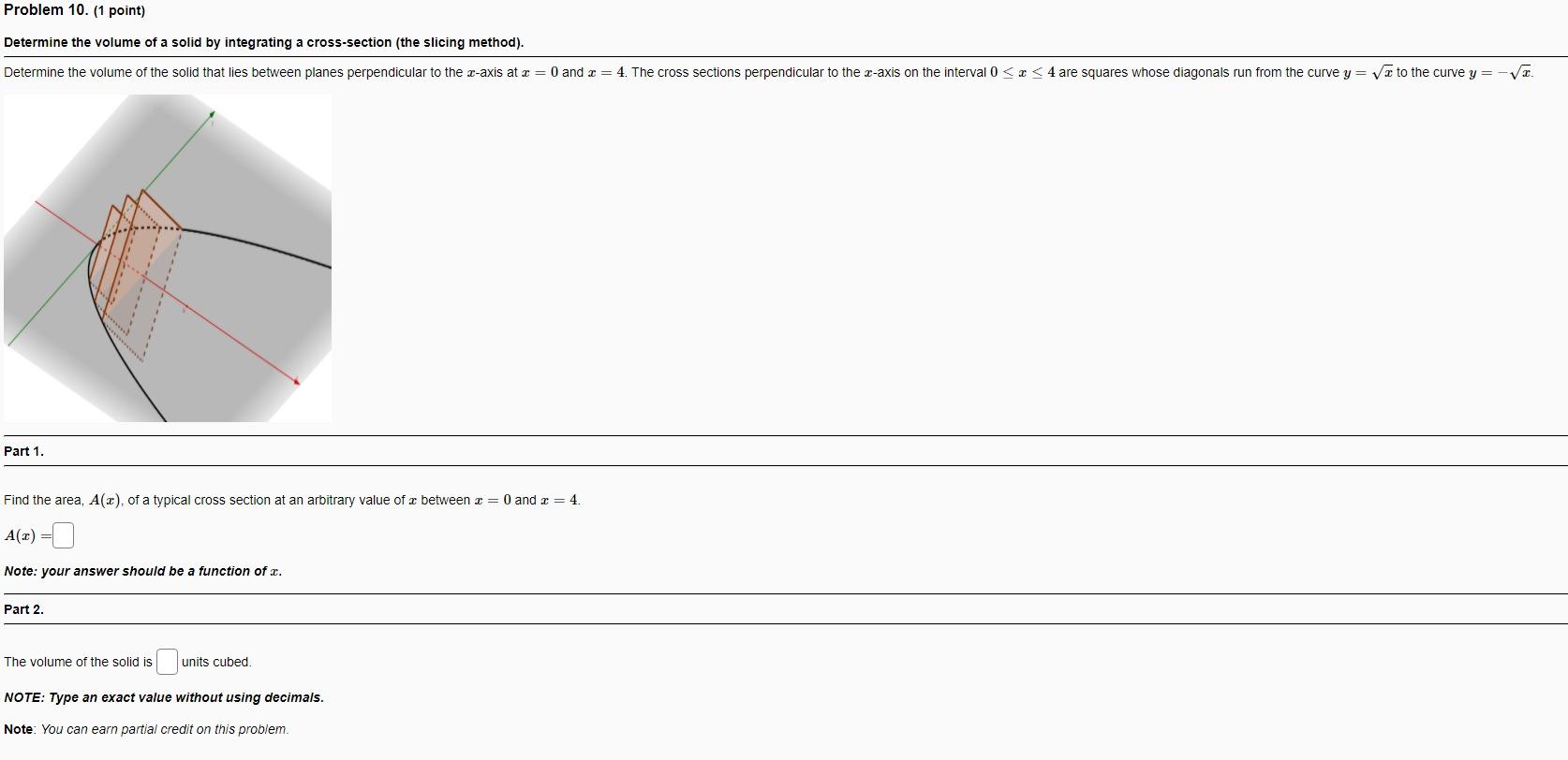 Solved Problem 10. (1 point) Determine the volume of a solid | Chegg.com