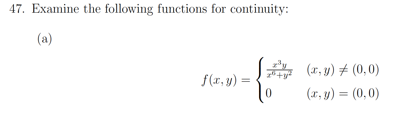 Solved 47. Examine the following functions for continuity: | Chegg.com