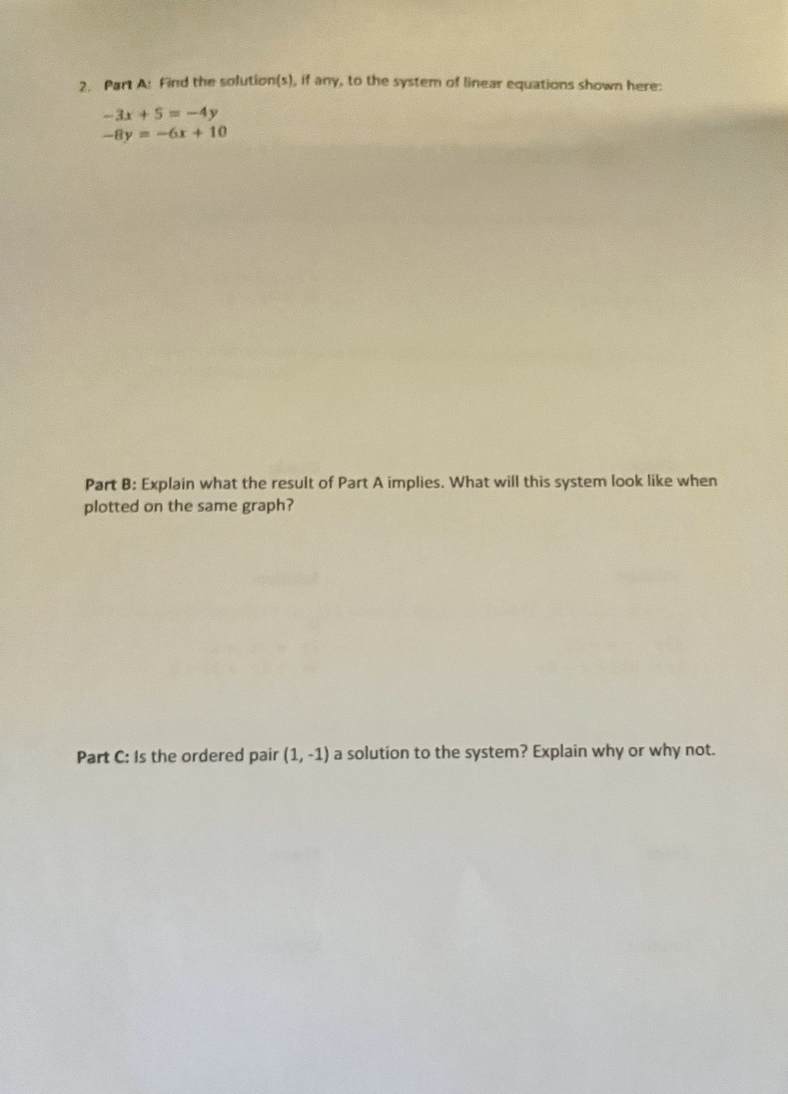 Solved 2. Part A. Find the solition(s), If any, to the | Chegg.com