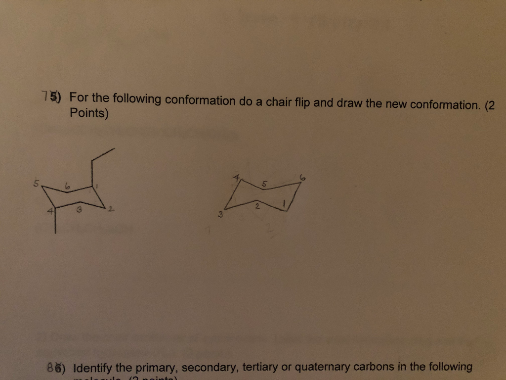 Solved 75) For the following conformation do a chair flip | Chegg.com