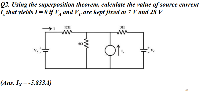 Solved Q2 Using The Superposition Theorem Calculate The