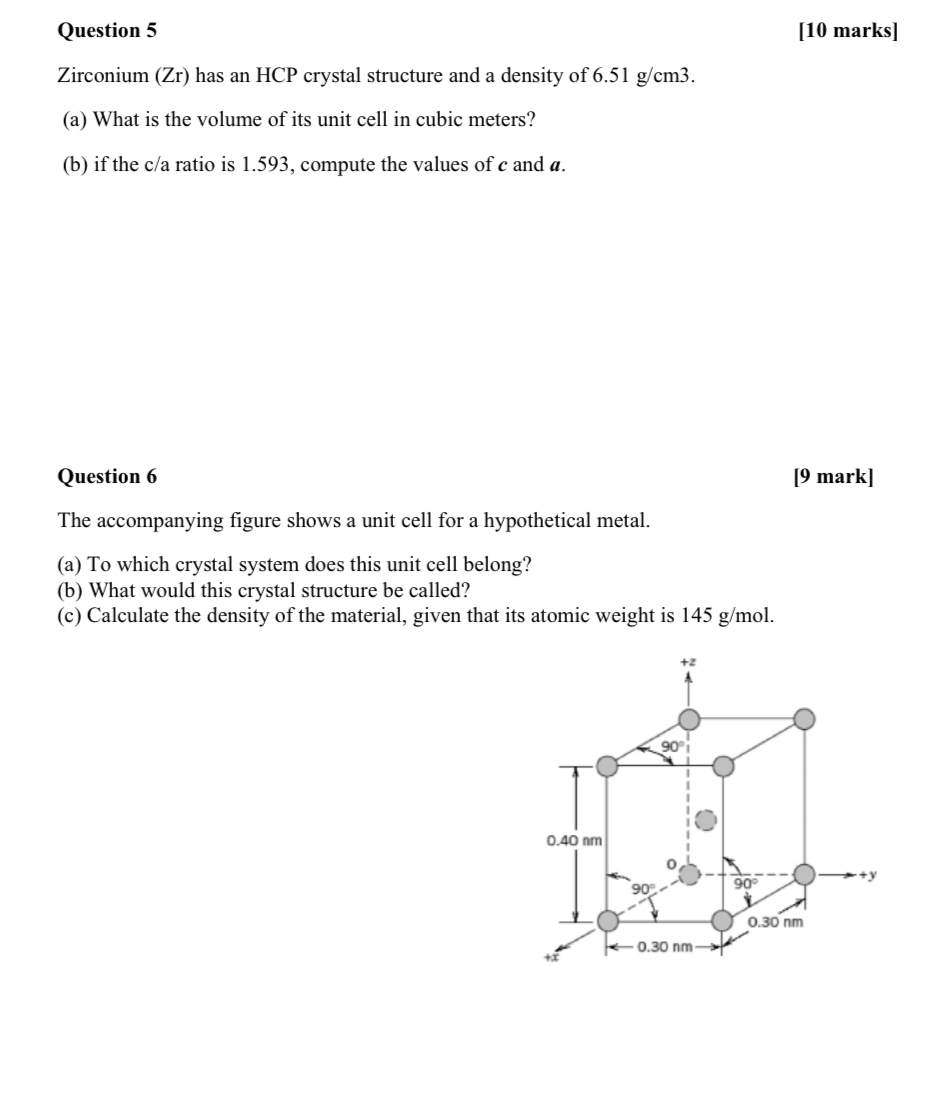 Solved Question 5 [10 Marks] Zirconium Zr Has An Hcp