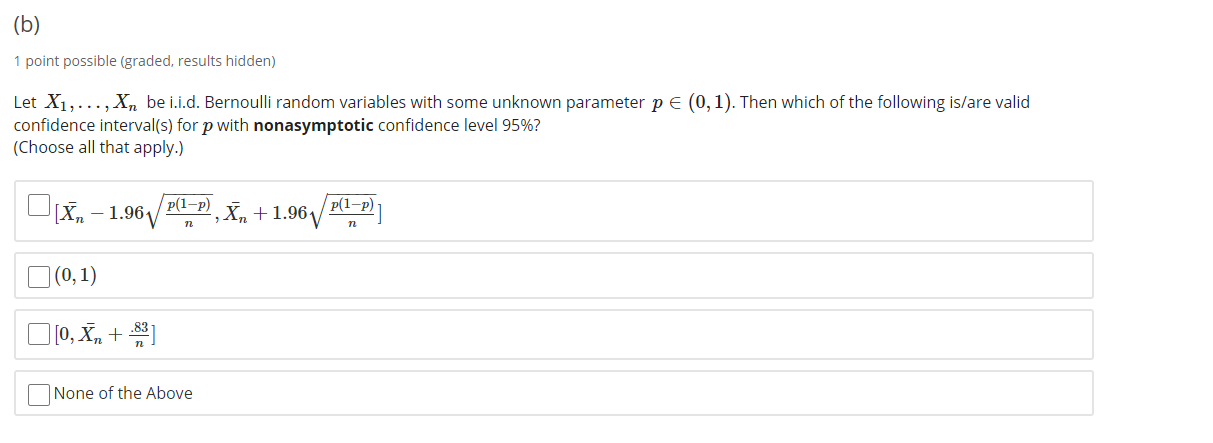Solved (b) 1 point possible (graded, results hidden) Let X1, | Chegg.com