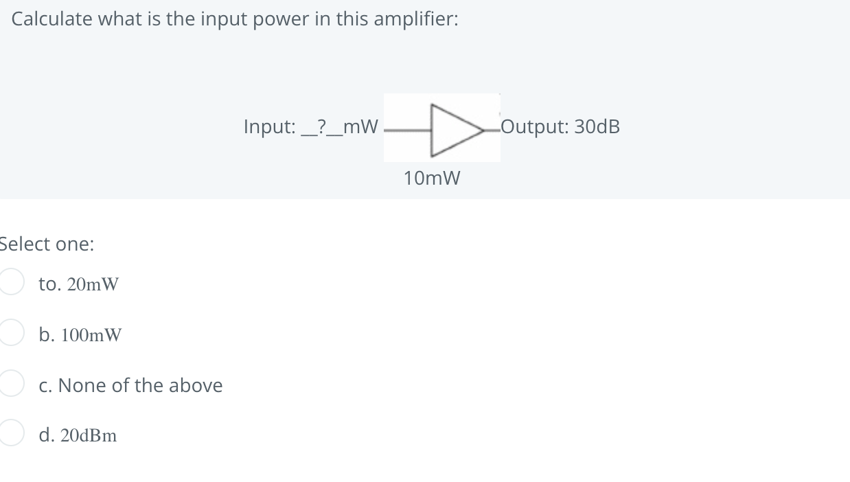 Solved Calculate what is the input power in this amplifier: | Chegg.com