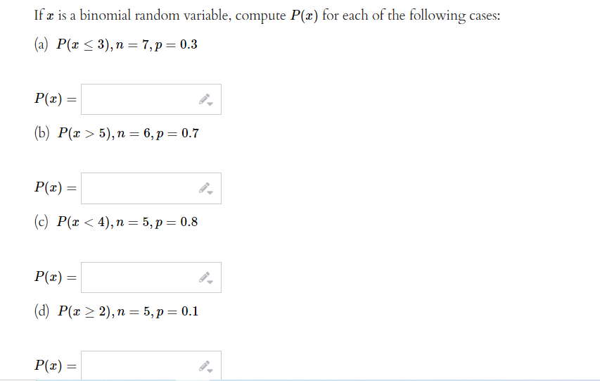 Solved If x is a binomial random variable, compute P(x) for | Chegg.com