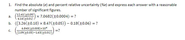 Solved 1. Find the absolute (e) and percent relative | Chegg.com