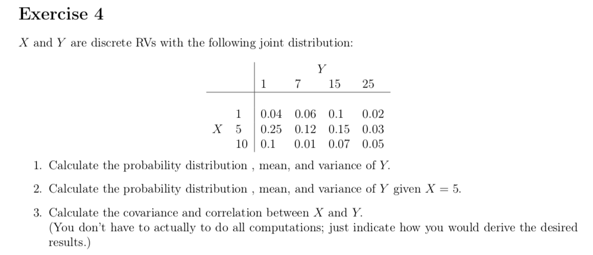 Solved Exercise 4 X and Y are discrete RVs with the | Chegg.com