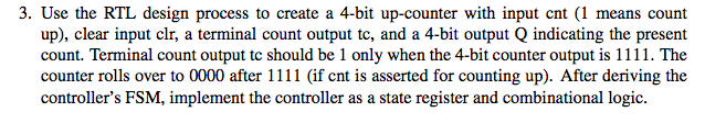 Solved 3. Use the RTL design process to create a 4-bit | Chegg.com