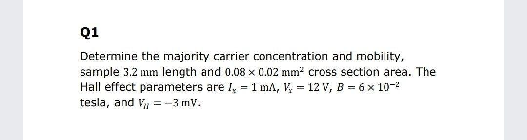 Solved Q1 Determine the majority carrier concentration and | Chegg.com Solved Q1 Determine the majority carrier concentration and | Chegg.com