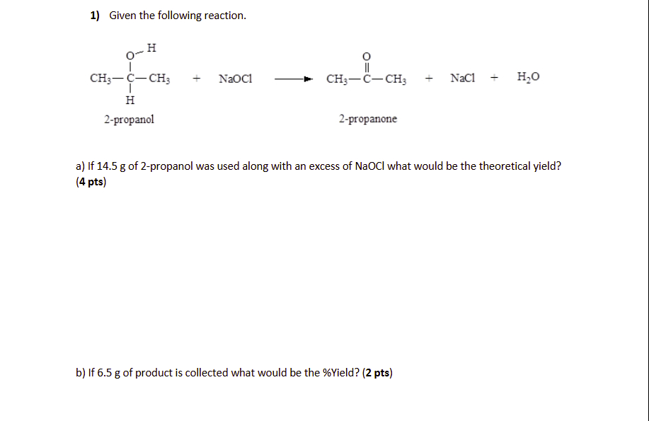 Solved a) ﻿If 14.5 ﻿g of 2-propanol was used along with an | Chegg.com
