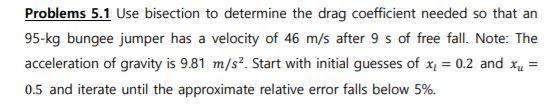 Solved function [root, fx, ea, iter]=bisect(func,x1,xu, | Chegg.com