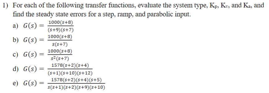 Solved 1) For each of the following transfer functions, | Chegg.com