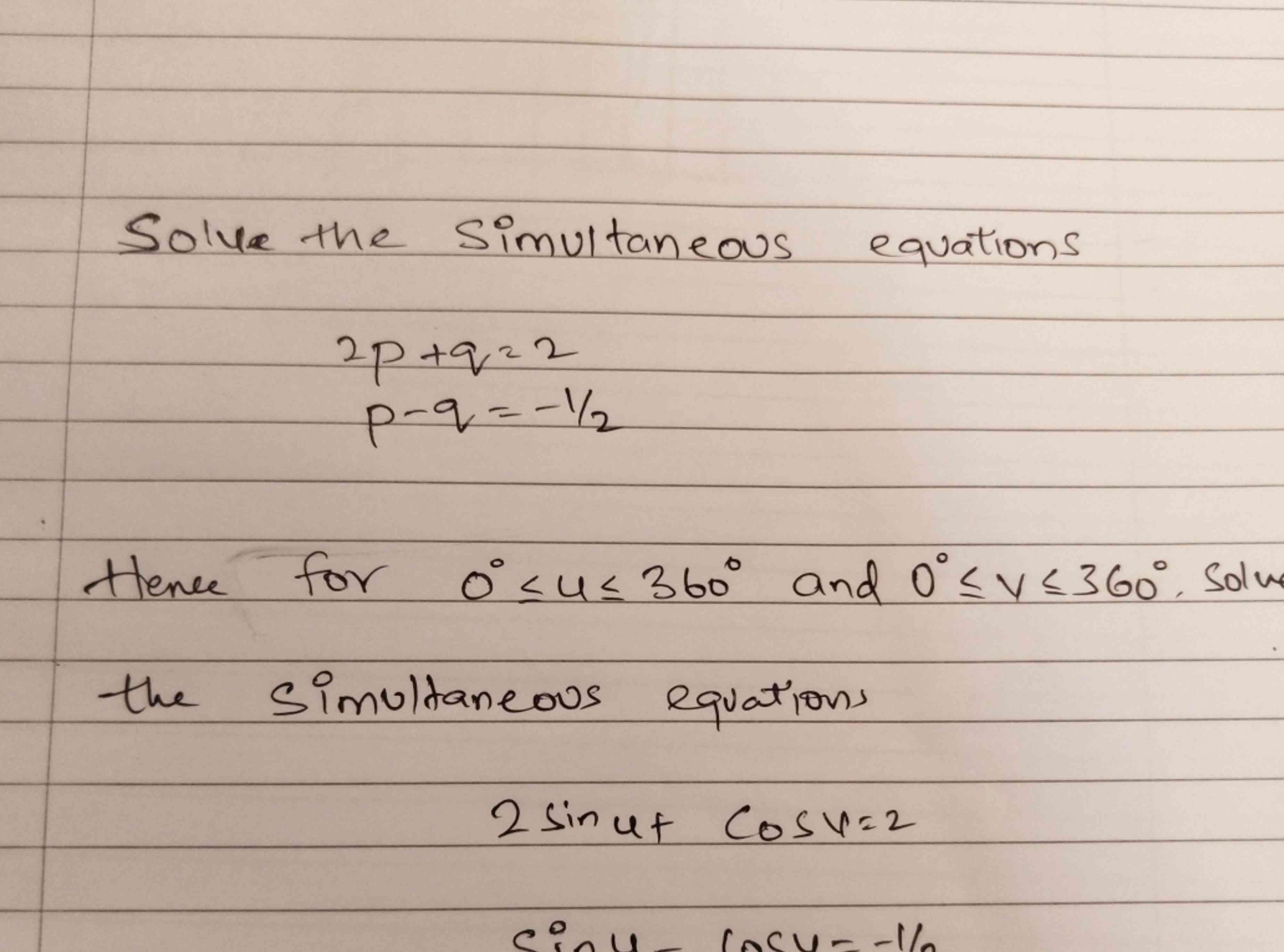 Solved Solve the simultaneous equations2p+q=2p-q=-12Hence | Chegg.com