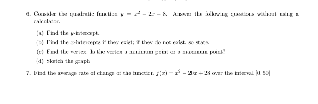 Solved Consider the quadratic function y=x2-2x-8. ﻿Answer | Chegg.com