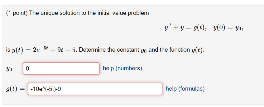 Solved (1 point) The unique solution to the initial value | Chegg.com
