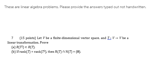 Solved These are linear algebra problems. Please provide the | Chegg.com