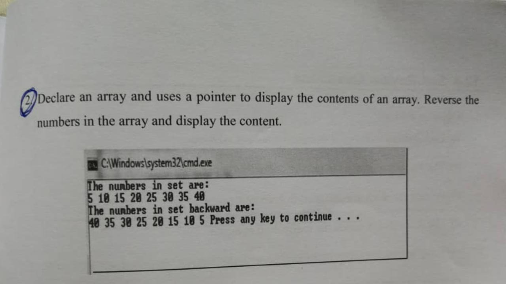Solved 22Declare an array and uses a pointer to display the | Chegg.com