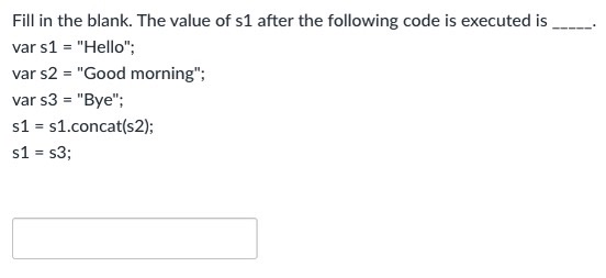Solved Fill in the blank. The value of s1 after the | Chegg.com