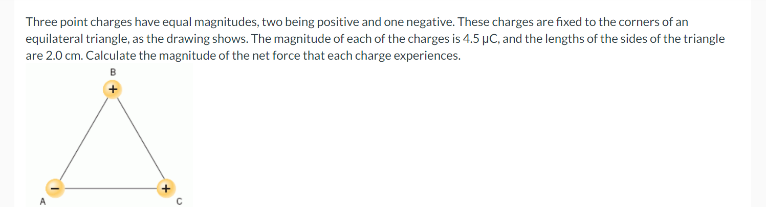 Solved Three point charges have equal magnitudes, two being | Chegg.com