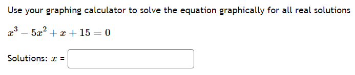 Solved Use your graphing calculator to solve the equation | Chegg.com
