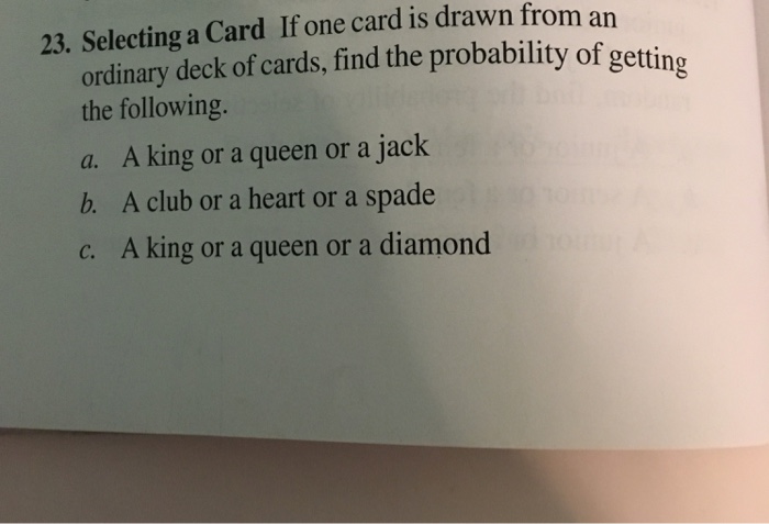 Solved 23. Selecting a Card If one card is drawn from an | Chegg.com