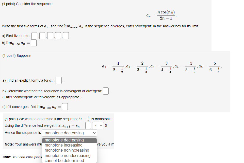 Solved (1 point) Consider the sequence an = n cos(NA) 2n 1 | Chegg.com