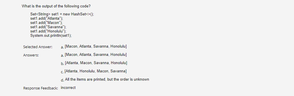 Solved In a HashMap b. Selected Answer: The pairs in the map | Chegg.com