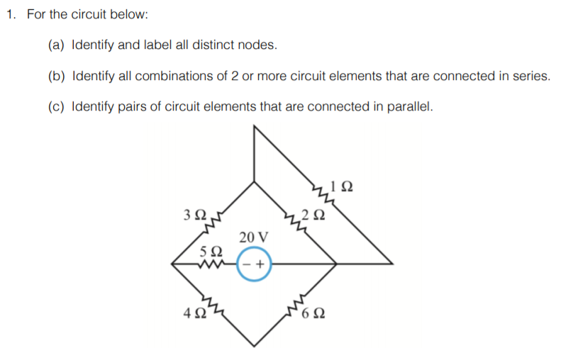 Solved 1. For the circuit below: (a) Identify and label all | Chegg.com