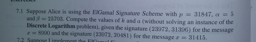 DALILISS 7.1 Suppose Alice is using the ElGamal | Chegg.com