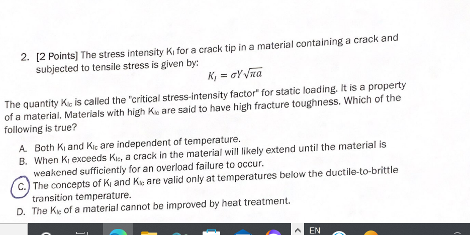 Solved 2. [2 Points] The stress intensity K1 for a crack tip | Chegg.com