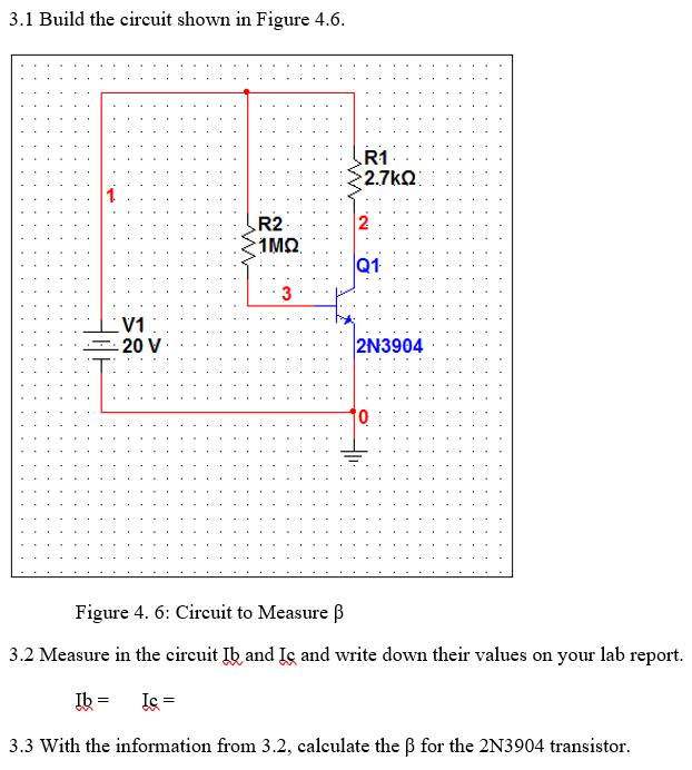 Solved Figure 4. 6: Circuit to Measure β3.2 ﻿Measure in the | Chegg.com