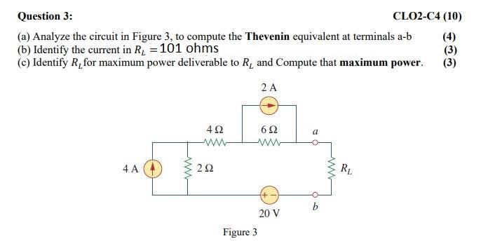 Solved Question 3: CLO2-C4 (10) (a) Analyze the circuit in | Chegg.com