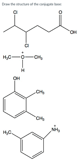 Solved Draw the structure of the conjugate base: CI он CI | Chegg.com