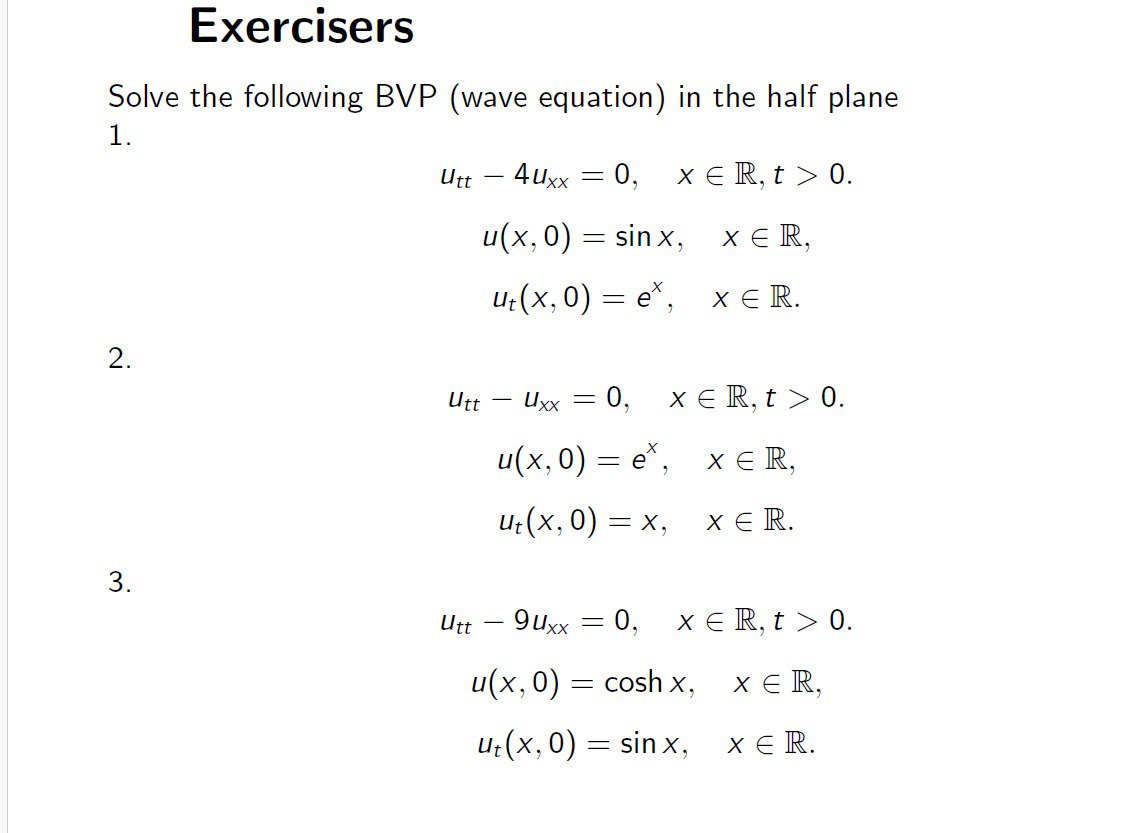 Solved Solve the following BVP (wave equation) in the half | Chegg.com
