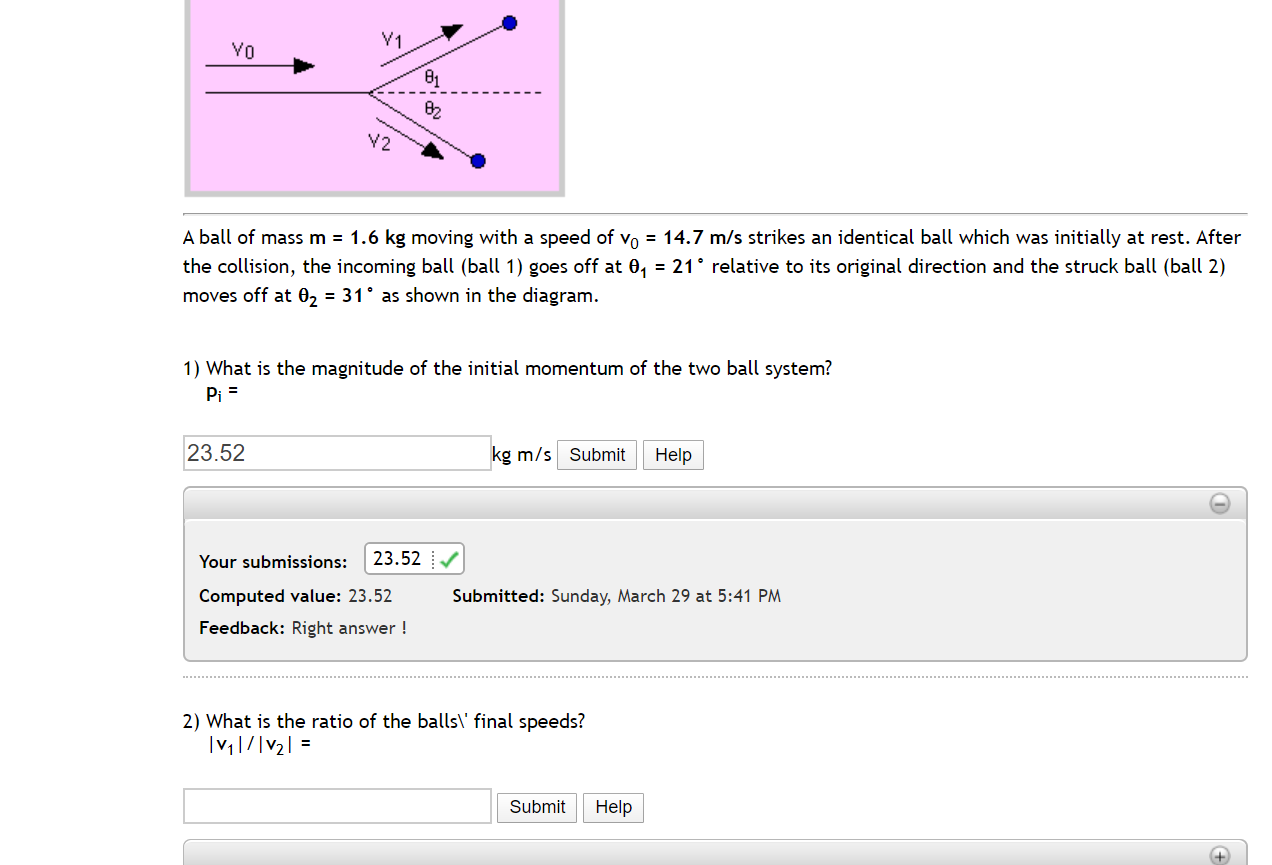 Solved A ball of mass m = 1.6 kg moving with a speed of v0 = | Chegg.com