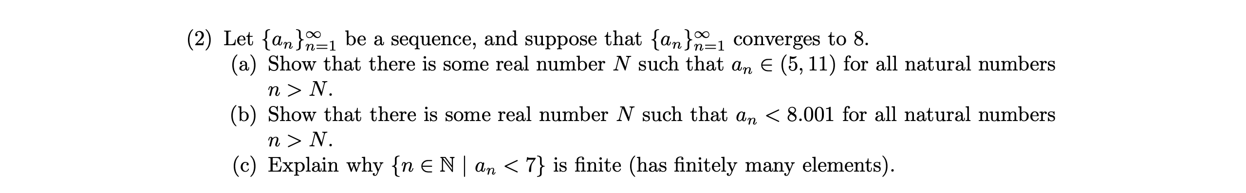 Solved (2) Let {an}n=1∞ be a sequence, and suppose that | Chegg.com