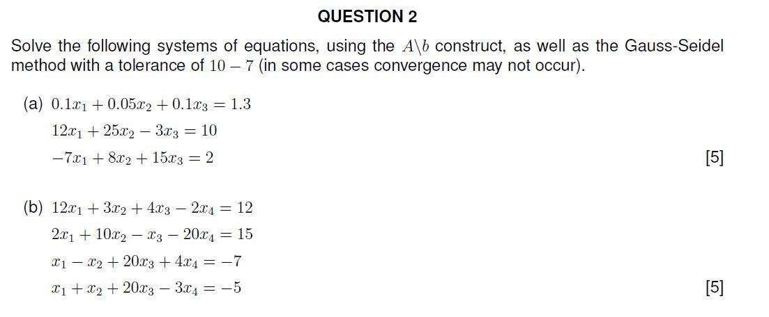 Solved Solve the following systems of equations, using the | Chegg.com
