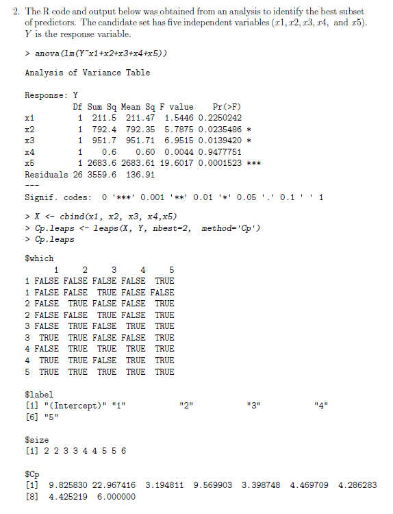 Solved 2. The R code and output below was obtained from an | Chegg.com