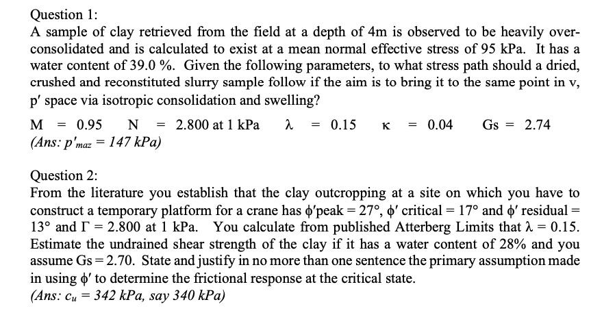 Solved Question 1:A sample of clay retrieved from the field | Chegg.com