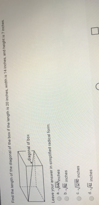Solved Find the length of the diagonal of the box if the | Chegg.com
