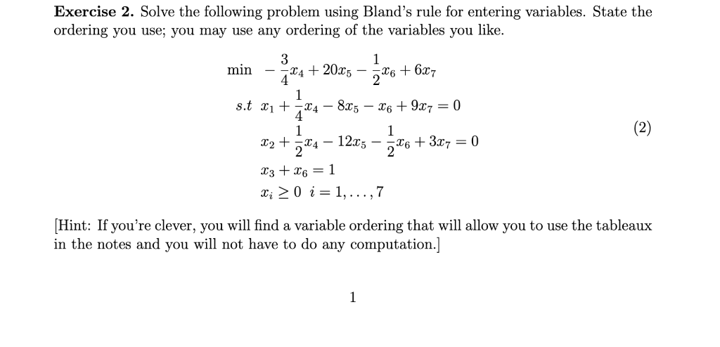 Exercise 2. Solve the following problem using Bland's | Chegg.com