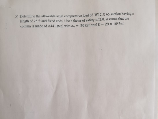 Solved 5) Determine the allowable axial compressive load of | Chegg.com