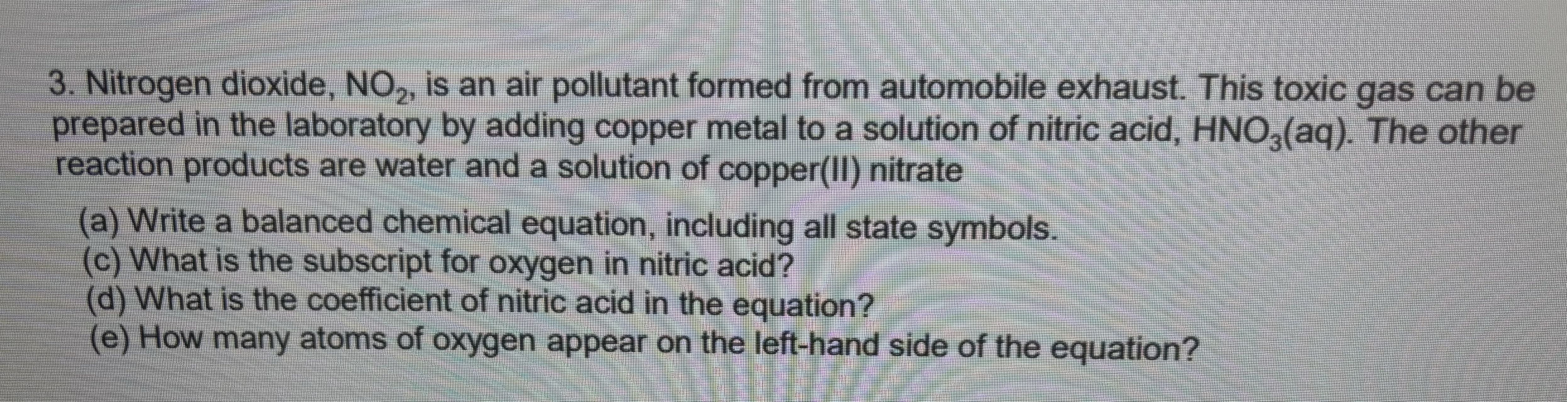 Solved Nitrogen dioxide, NO2, ﻿is an air pollutant formed | Chegg.com