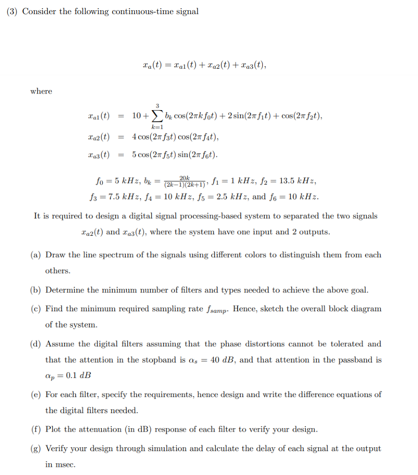 Solved (3) Consider the following continuous-time signal | Chegg.com