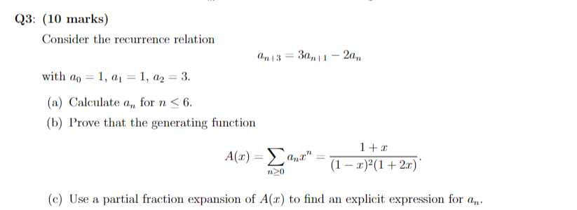 Solved 3: (10 marks) Consider the recurrence relation | Chegg.com