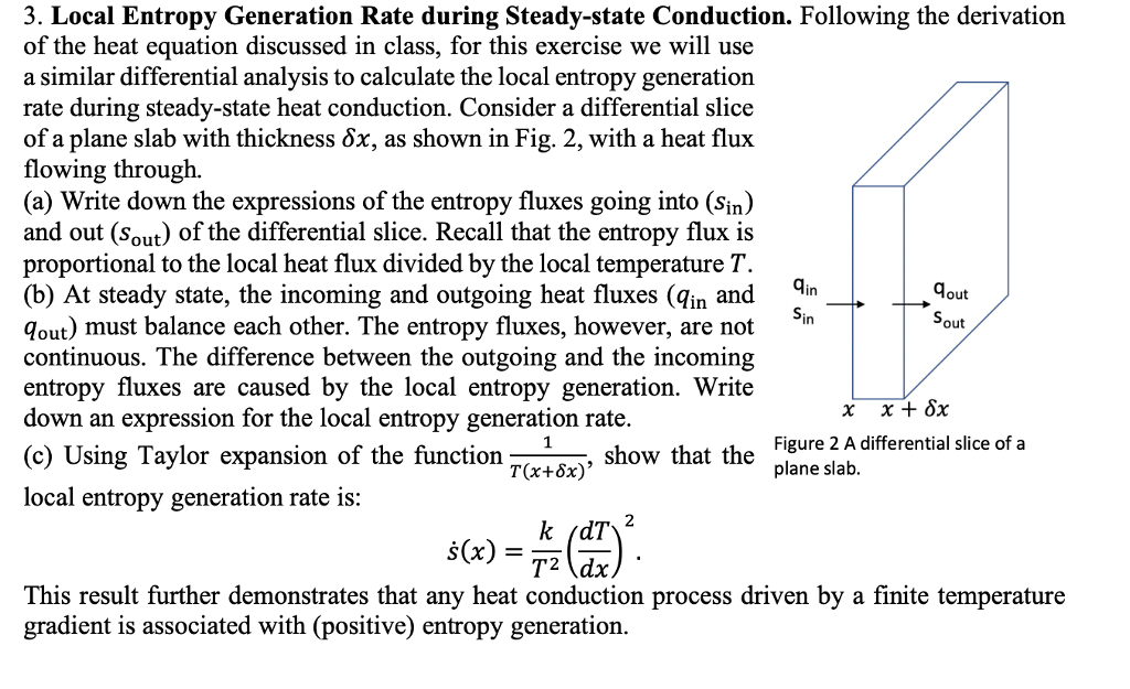 Solved 3. Local Entropy Generation Rate during Steady-state | Chegg.com