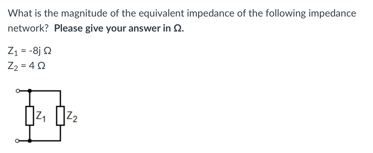 Solved What is the magnitude of the equivalent impedance of | Chegg.com