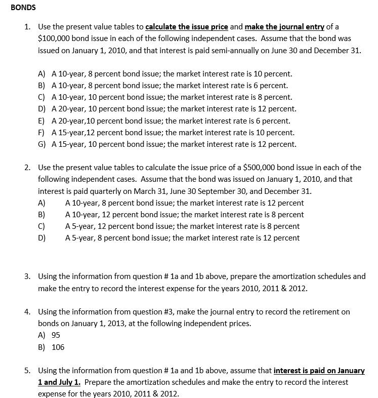 Solved BONDS 1. Use the present value tables to calculate | Chegg.com