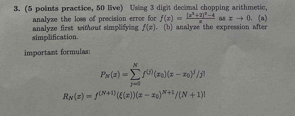 3. (5 points practice, 50 live) Using 3 digit decimal | Chegg.com